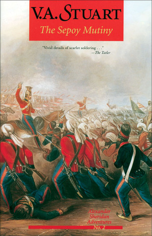 The Sepoy Mutiny by V.A. Stuart | Goodreads