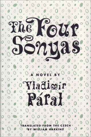 The Four Sonyas by Vladimír Páral | Goodreads