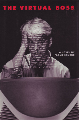 The Virtual Boss by Floyd Kemske | Goodreads