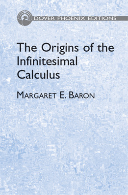 The Origins of the Infinitesimal Calculus by Margaret E. Baron | Goodreads