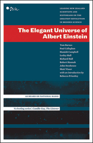 The Elegant Universe of Albert Einstein by Rebecca Priestley | Goodreads