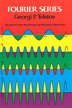 Fourier Series (Dover Books on Mathematics) by Georgi P. Tolstov ...