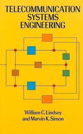 Telecommunication Systems Engineering by William C. Lindsey | Goodreads