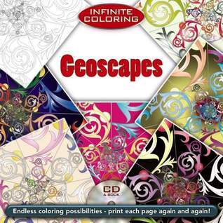 COLORING BOOK: Infinite Coloring Geoscapes CD and Book by Unknown ...