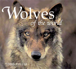 Wolves of the World (Worldlife Discovery Guides) by Todd K. Fuller ...