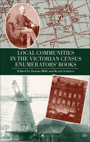 Local Communities in the Victorian Census Enumerators' Books by Dennis ...