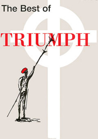 The Best of Triumph by Christendom Press | Goodreads