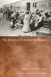 Mormon Colonies in Mexico by Thomas Cottam Romney | Goodreads