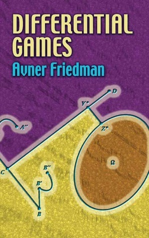 Differential Games (Dover Books on Mathematics) by Avner Friedman ...