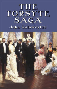 The Forsyte Saga by John Galsworthy | Goodreads
