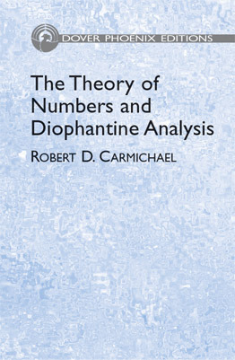 The Theory of Numbers and Diophantine Analysis by Robert D. Carmichael ...