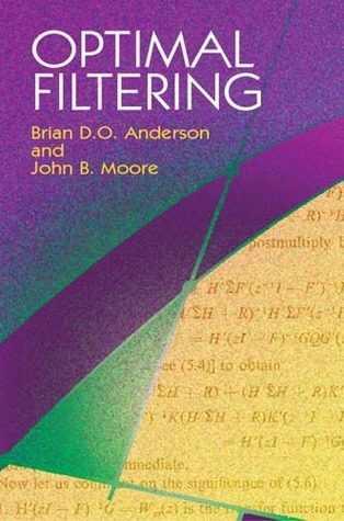 Optimal Filtering by Brian D.O. Anderson | Goodreads