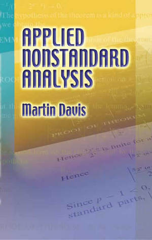 Applied Nonstandard Analysis by Martin D. Davis | Goodreads