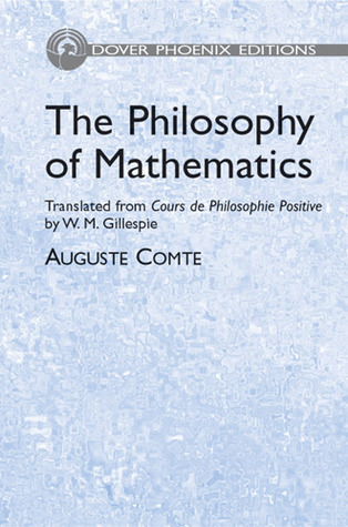 The Philosophy of Mathematics: Translated from Cours de Philosophie ...