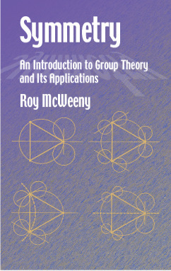 Symmetry: An Introduction to Group Theory and Its Applications by Roy ...