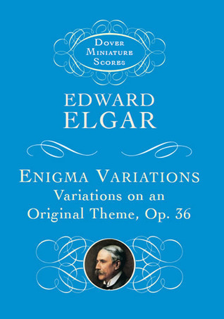 Enigma Variations: Variations on an Original Theme, Op. 36 by Edward ...