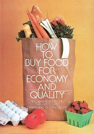 How to Buy Food for Economy and Quality by U.S. Department of ...