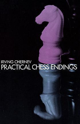 Practical Chess Endings: A Basic Guide to Endgame Strategy for the ...