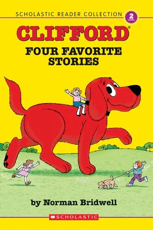 Clifford: Four Favorite Stories by Norman Bridwell | Goodreads
