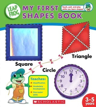 My First Shapes Book (LeapFrog) by Scholastic Inc. | Goodreads