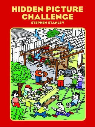 Hidden Picture Challenge by Stephen Stanley | Goodreads