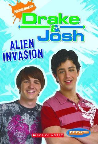 Alien Invasion (Drake & Josh, #5) by Laurie McElroy | Goodreads