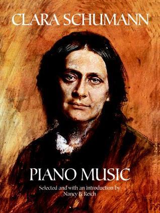 Piano Music by Clara Schumann | Goodreads