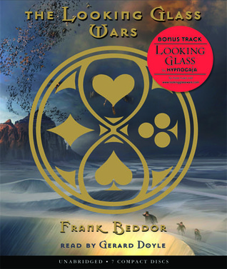 The Looking Glass Wars by Frank Beddor | Goodreads