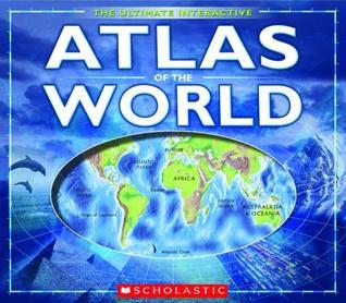 The Ultimate Interactive Atlas of the World by Elaine Jackson | Goodreads
