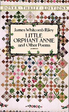 Little Orphant Annie and Other Poems by James Whitcomb Riley | Goodreads
