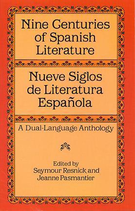Nine Centuries of Spanish Literature : Nueve siglos de literatura ...