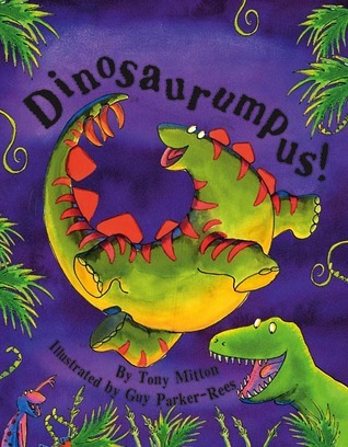Dinosaurumpus by Tony Mitton | Goodreads