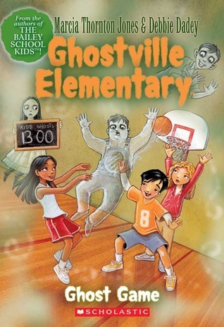 Ghost Game (Ghostville Elementary #2) by Marcia Thornton Jones | Goodreads