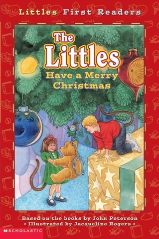The Littles Have a Merry Christmas by John Lawrence Peterson | Goodreads