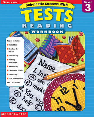 Scholastic Success With: Tests: Reading Workbook: Grade 3 by Terry ...