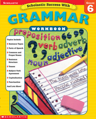 Scholastic Success with Grammar Workbook, Grade 6 by Terry Cooper ...