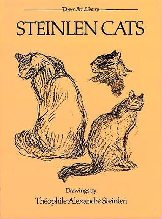 Steinlen Cats by Théophile Alexandre Steinlen | Goodreads
