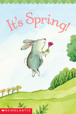 It's Spring! by Samantha Berger | Goodreads