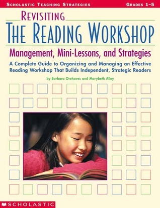 Revisiting The Reading Workshop: A Complete Guide to Organizing and ...