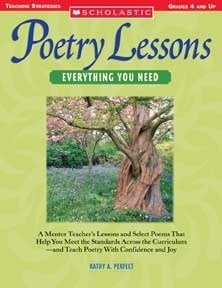 Poetry Lesson Everythng You Need: A Mentor Teacher s Lessons and Select ...