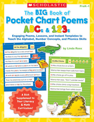 Big Book of Pocket Chart Poems: ABCs & 123s: Engaging Poems, Lessons ...