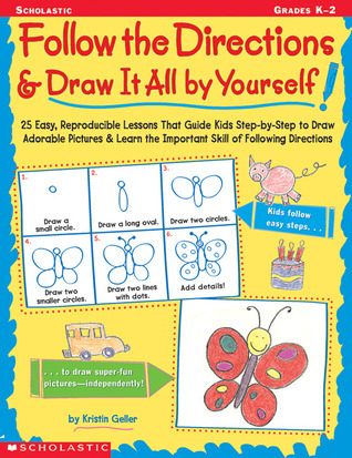 Follow the Directions & Draw It All by Yourself!: 25 Reproducible ...