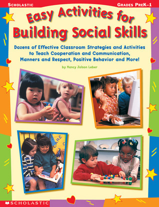 Easy Activities for Building Social Skills by Nancy Jolson Leber ...