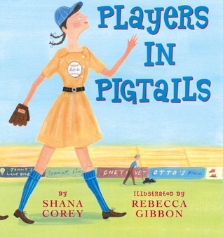 Players in Pigtails by Shana Corey | Goodreads