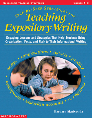 Step-by-step Strategies For Teaching Expository Writing, Grades 4-6 by ...
