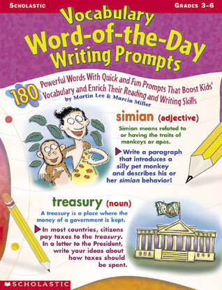 Vocabulary Word-of-the-Day Writing Prompts, Grades 3-6 by Marcia Miller ...