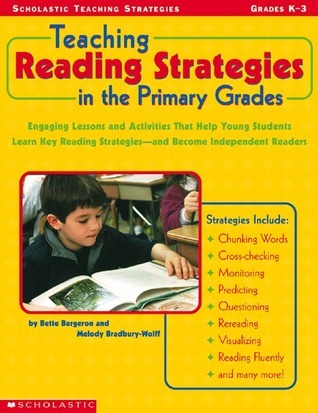 Teaching Reading Strategies In The Primary Grades: Engaging Lessons and ...