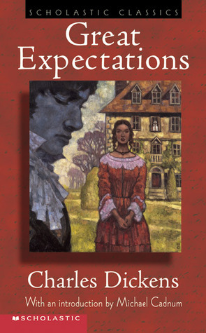 Great Expectations (Scholastic Classics) by Charles Dickens | Goodreads