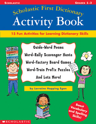 Scholastic First Dictionary Activity Book: 15 Fun Activities for ...