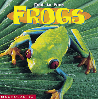 Frogs (Face To Face) by Tamar Mays | Goodreads